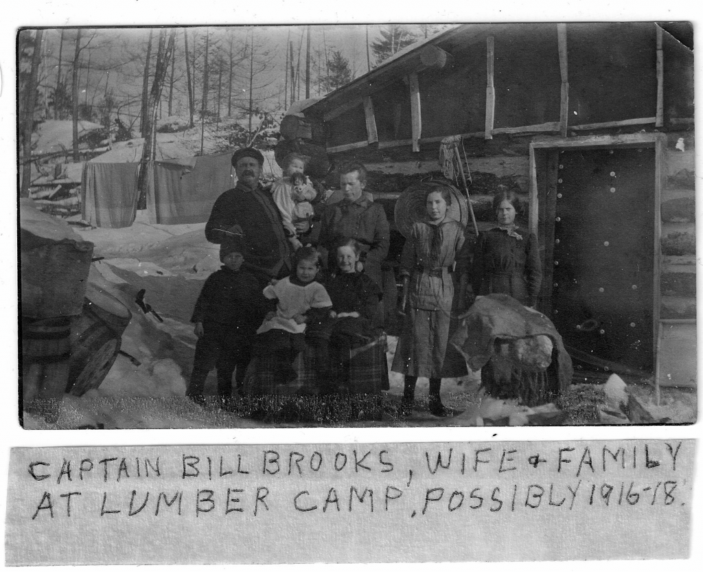 Capt. Bill Brooks, Wife and Family At Lumber Camp Possibly 1916-18 ...